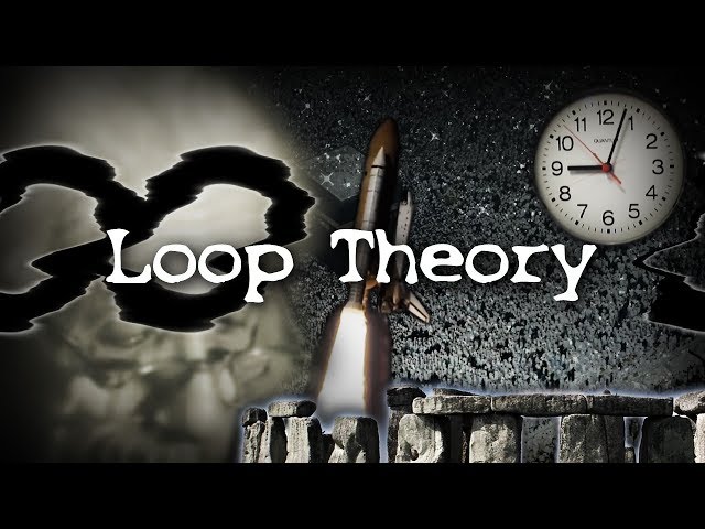 Loop Theory - The Key to Understanding the Universe and the Afterlife ...