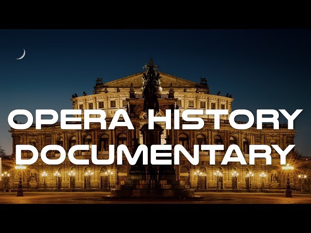 Opera History Documentary | DocumentaryTube
